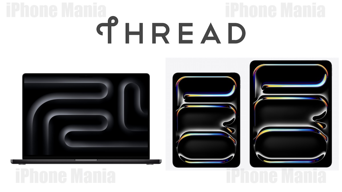WWDC24の隠し球？Appleが最新MacやiPadに忍ばせたThreadチップ - iPhone Mania